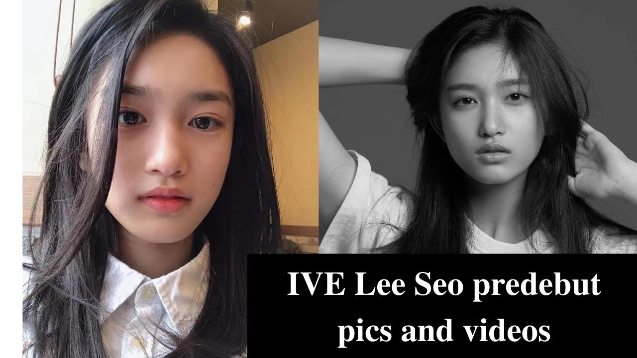 Lee Seo IVE predebut - YouTube