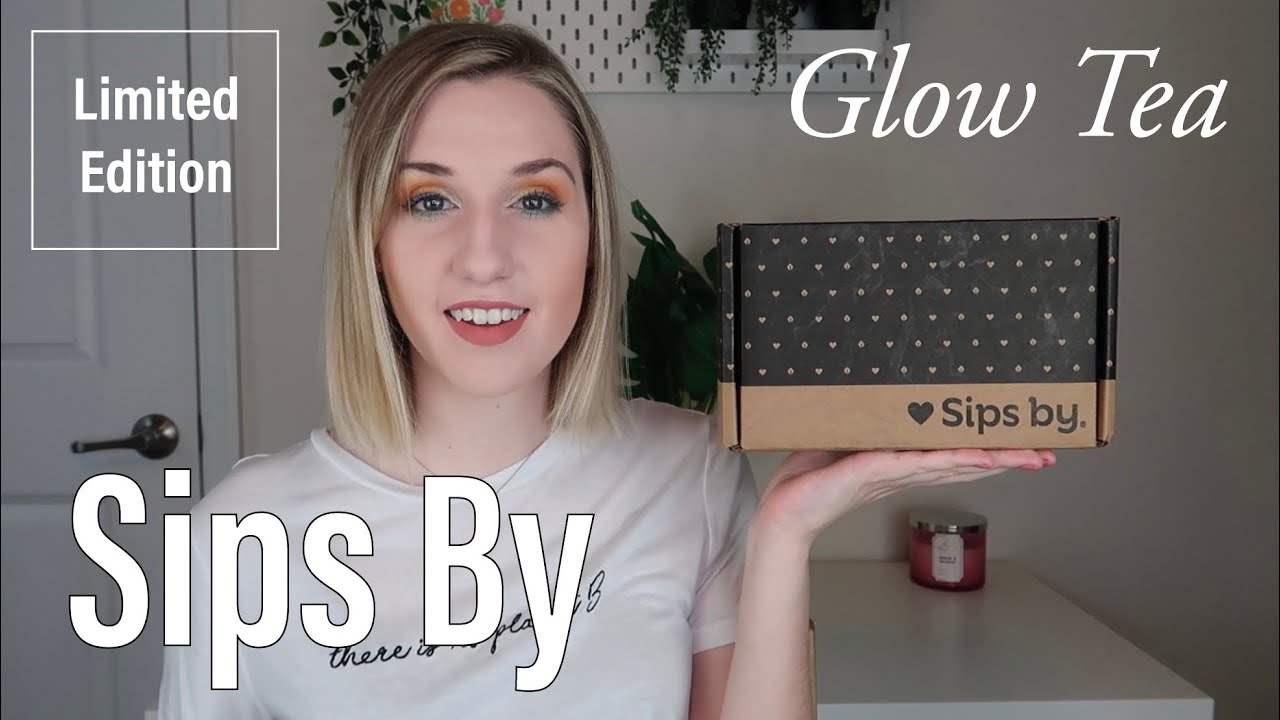 Sips By | Limited Edition | Glow Tea - YouTube