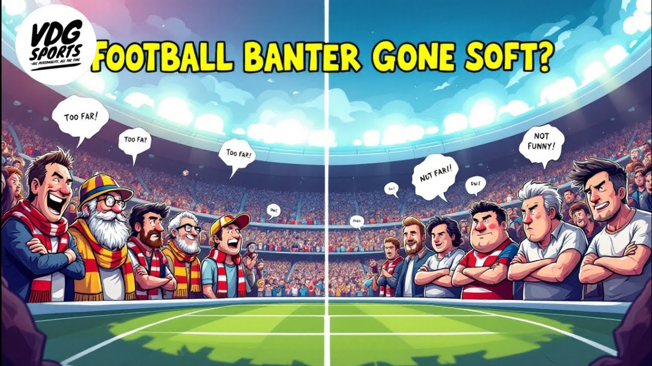 Why Modern Fans Can’t Handle Football Banter - YouTube