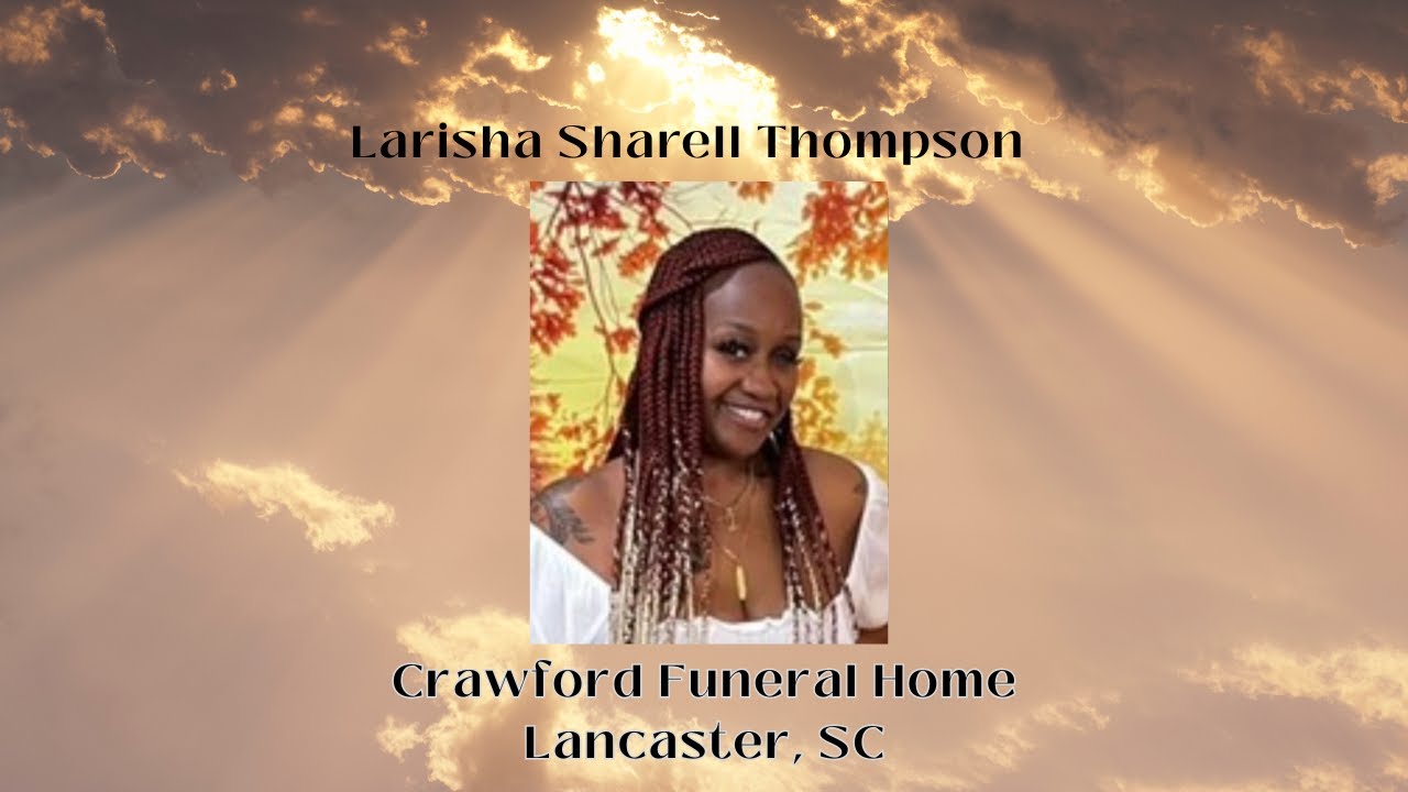 Funeral Service for Larisha Sharell Thompson - YouTube