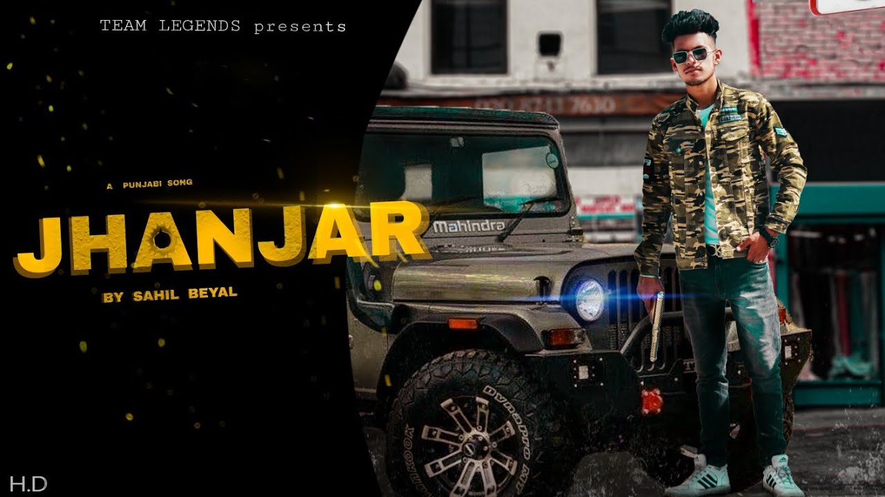 JHANJAR||(new punjabi song 2021)||SAHIL BEYAL||DOABA RECORDS||TEAM ...