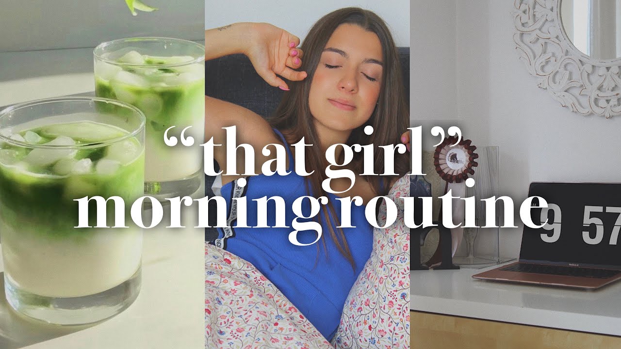"THAT GIRL" morning routine - YouTube