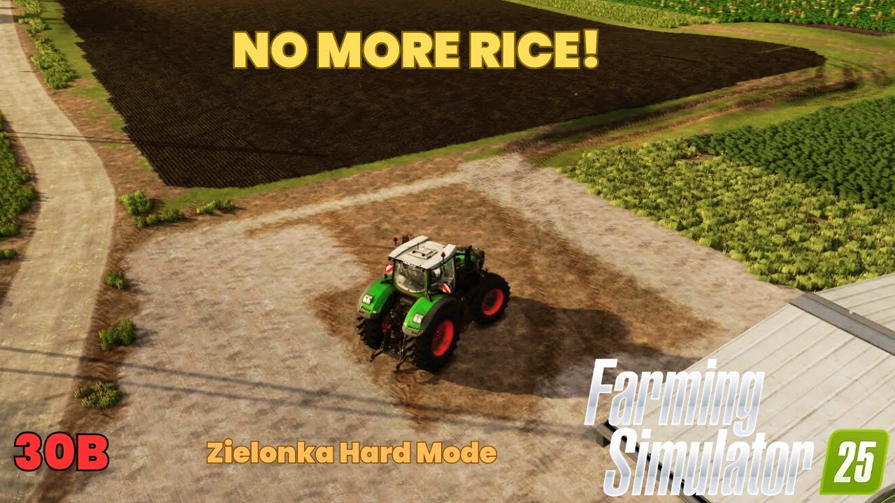 Getting rid of the rice field FS25 Zielonka Hard Mode Episode 30B - YouTube