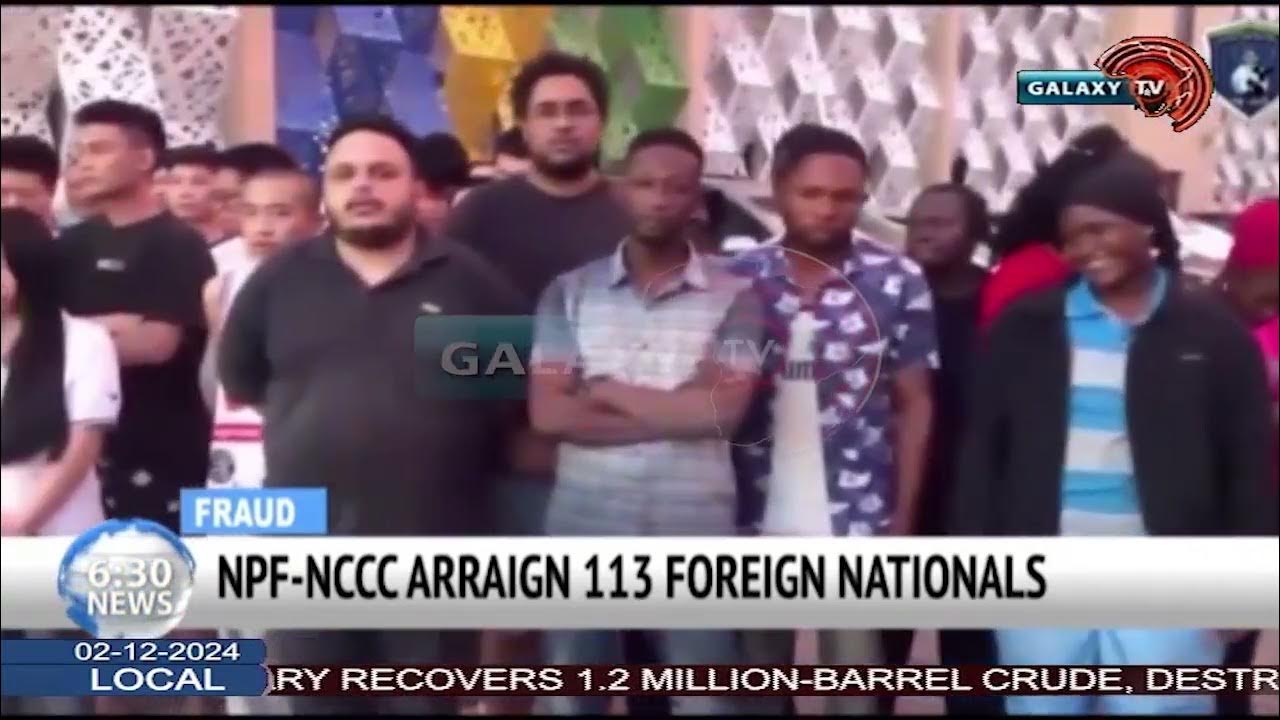 NPF NCCC ARRAIGN 113 FOREIGN NATIONALS - YouTube