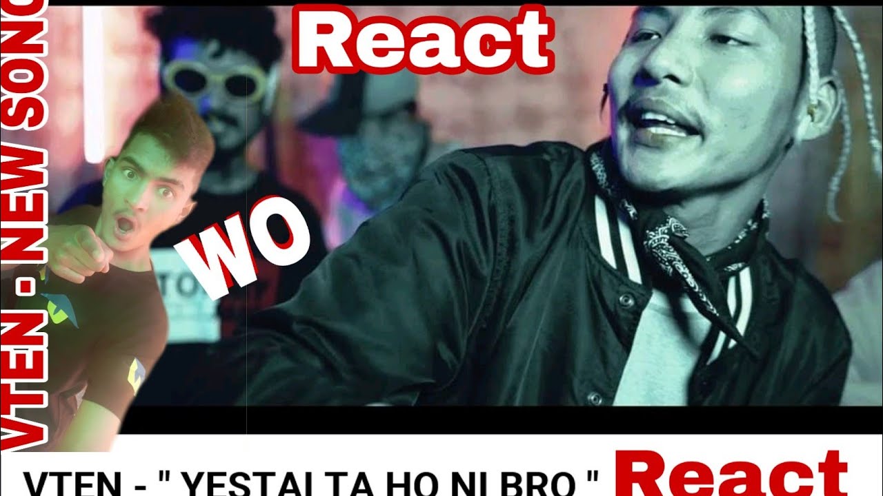 VTEN - " YESTAI TA HO NI BRO " Recation By Surendra Malla Full Video 💪 ...