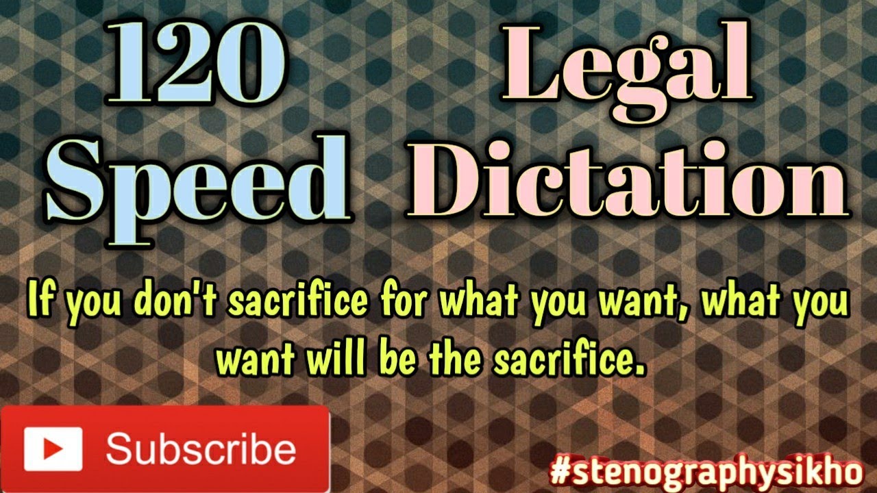 120 WPM English Legal Dictation | 120 Speed English Legal Dictation ...