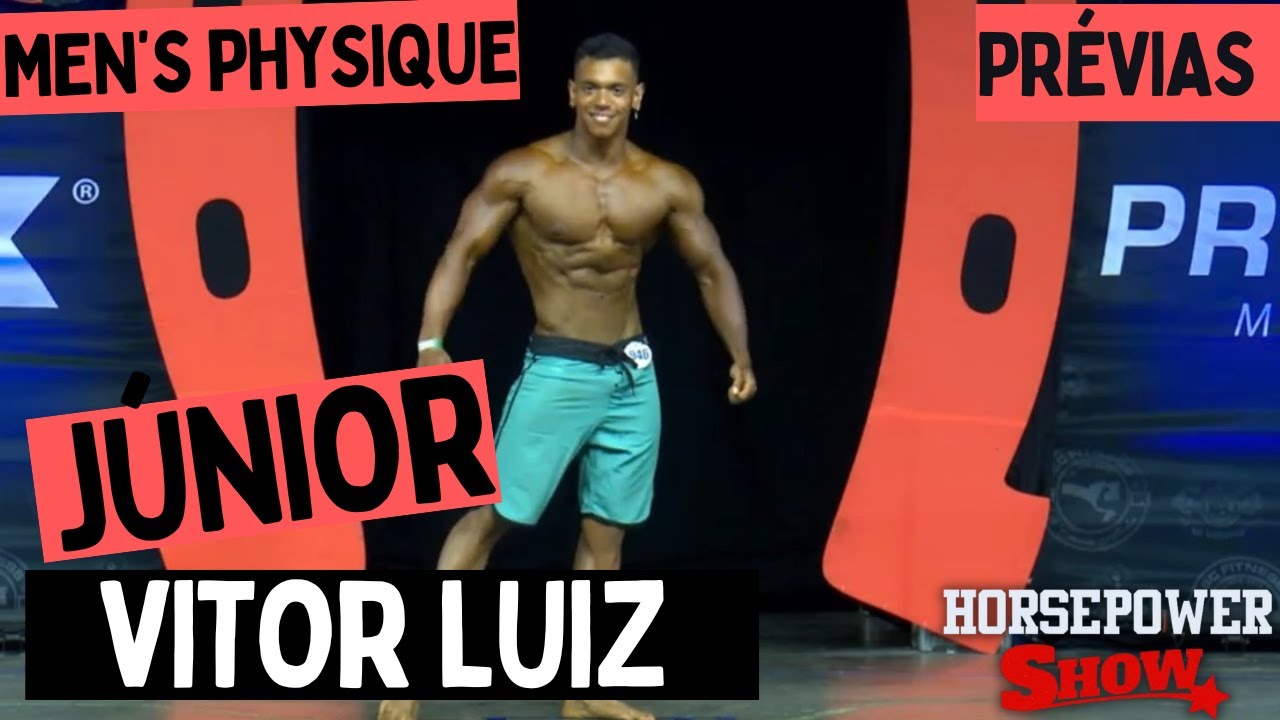 Horsepower Show 2024 - MEN'S CLASSIC PHYSIQUE JÚNIOR | PRÉVIAS - ATLETA - VITOR LUIZ - YouTube