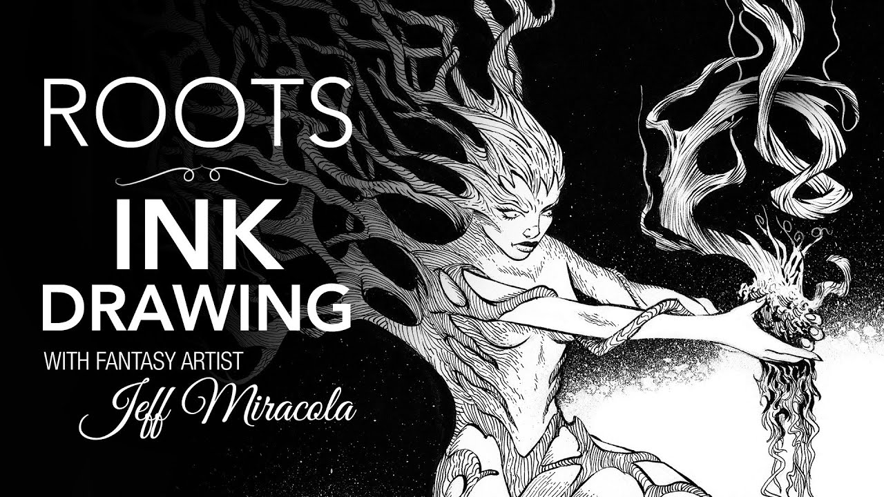 Roots - Ink Drawing by Fantasy Artist Jeff Miracola - YouTube
