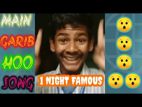 MAIN GAARIB HOO SONG_ TIK TOKER FEMUS  ACTOR...B.CONTENT
