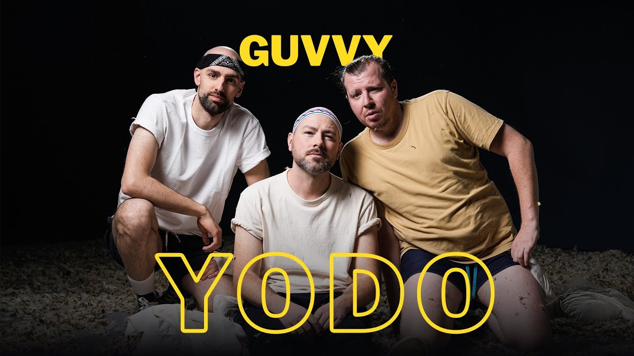 Yodo - Guvvy: Song Lyrics, Music Videos & Concerts