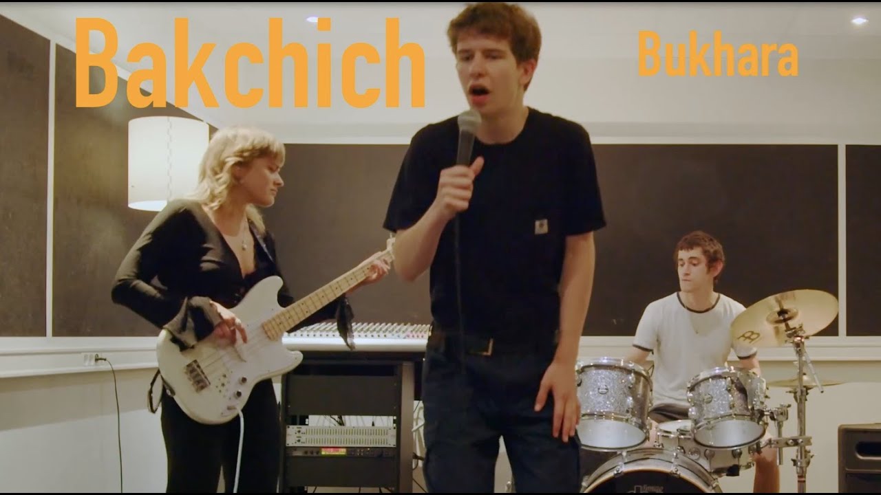 Bakchich - Bukhara (Garage Session) - YouTube