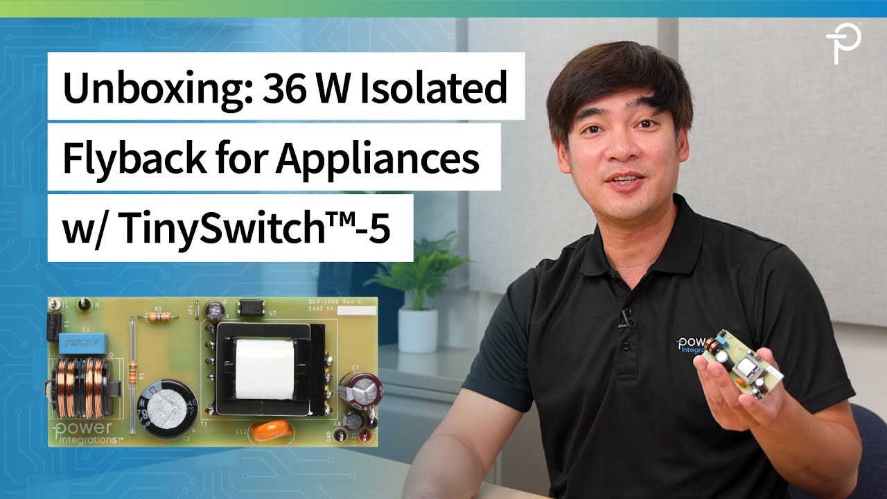 Design Kit Unboxing - RDK-1040 - 36 W Isolated Flyback for Appliances ...