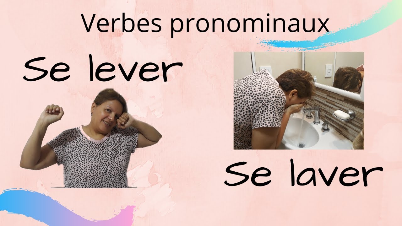 #10 🤓Apprendre la 🤔différence - verbes pronominaux: se lever 💥 se laver ...