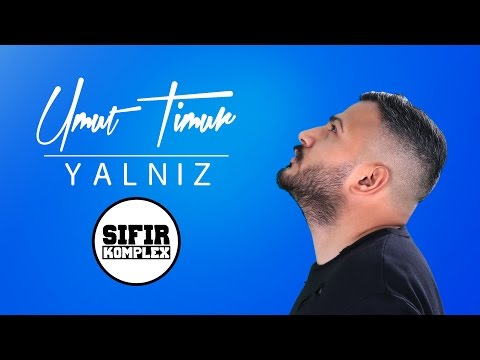 Umut Timur - Yalnız