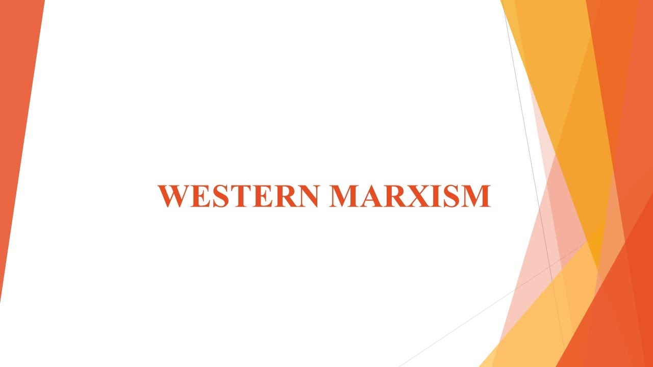 WESTERN MARXISM - YouTube