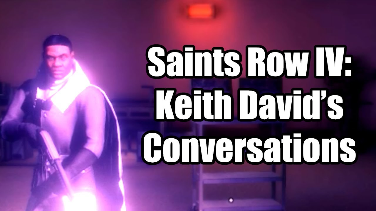 Saints Row 4: Keith David's Conversations - YouTube