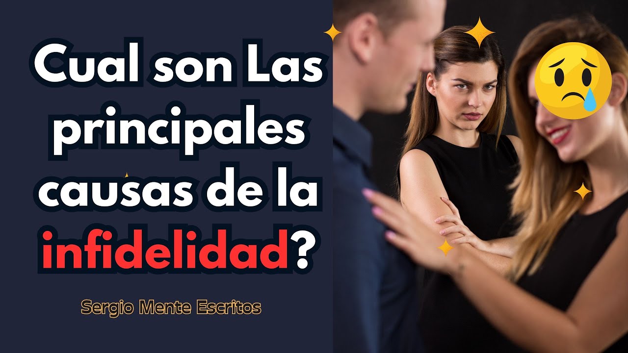 las principales causas de la infidelidad - por qué mi pareja es infiel ...
