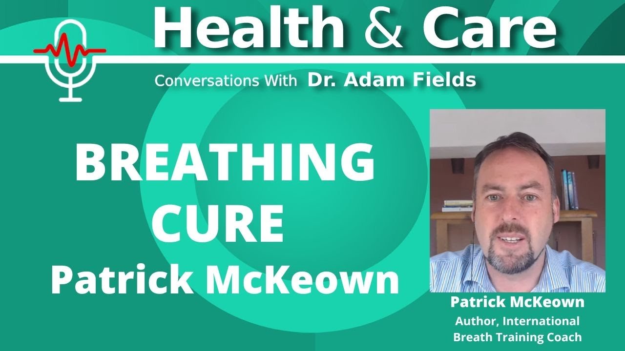 Breathing Cure w/ Patrick Mckeown | A deep dive into breath - YouTube