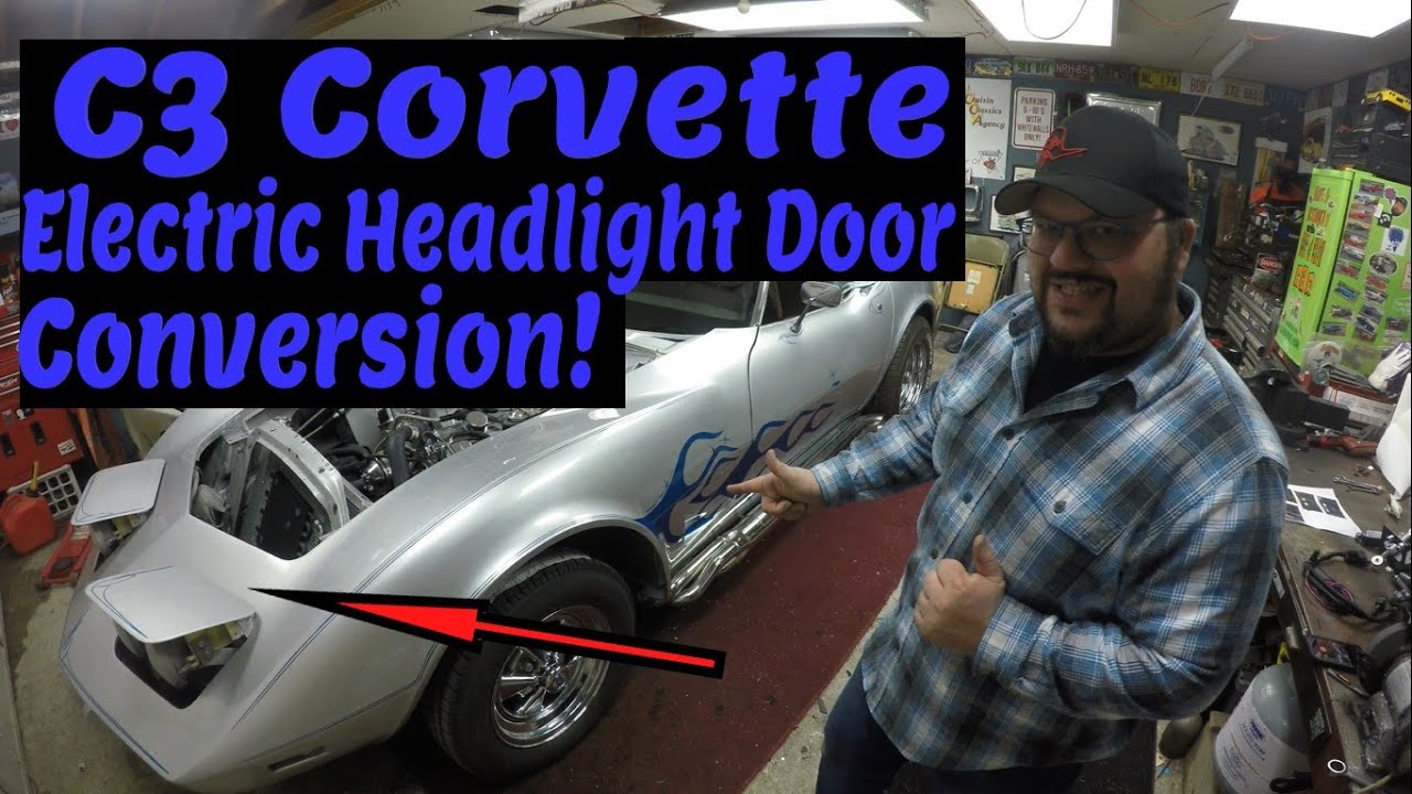 C3 Corvette Electric Headlight door Conversion - Good E'nuff Garage Ep ...