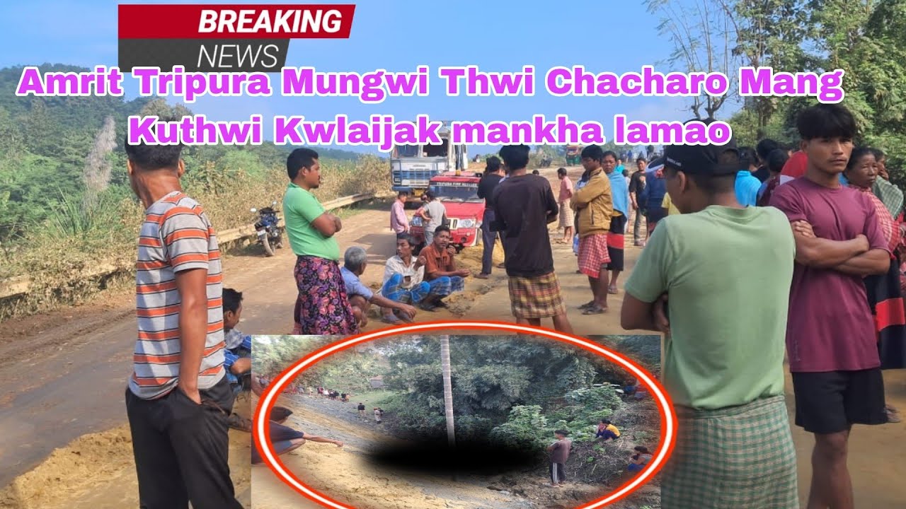Amrit Tripura Mungwi Thwi Chacharo lahar kinaro mang Kuthwi Kwlaijak ...