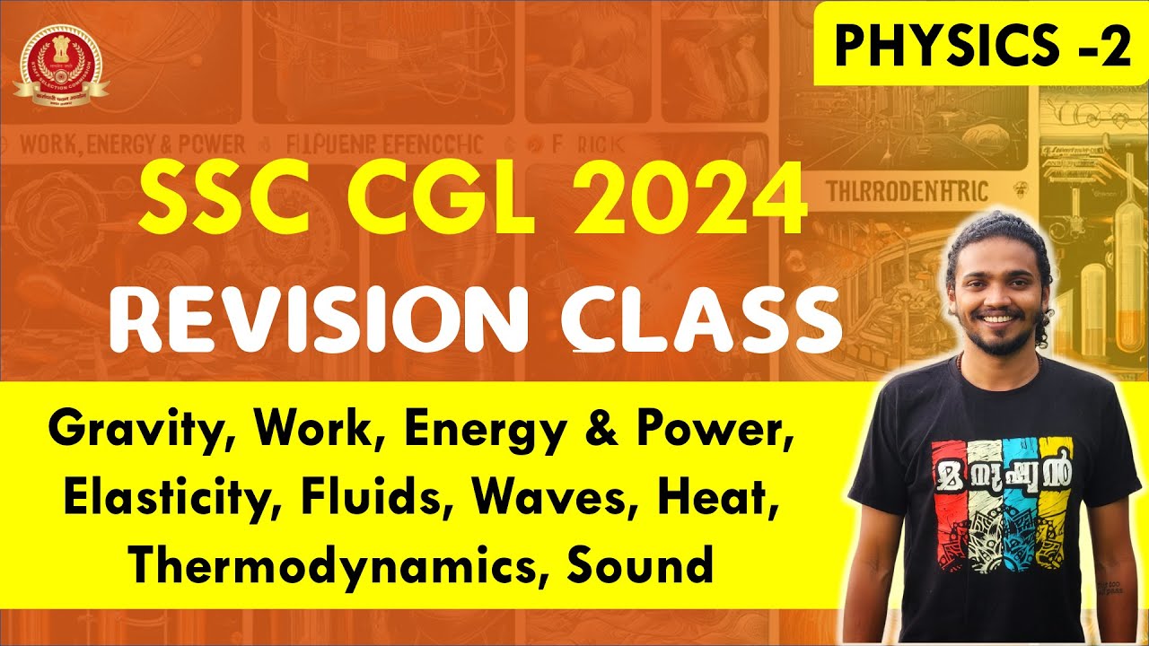 SSC CGL 2024 - STUDY PLAN - Revision Class - PHYSICS - 2 - YouTube
