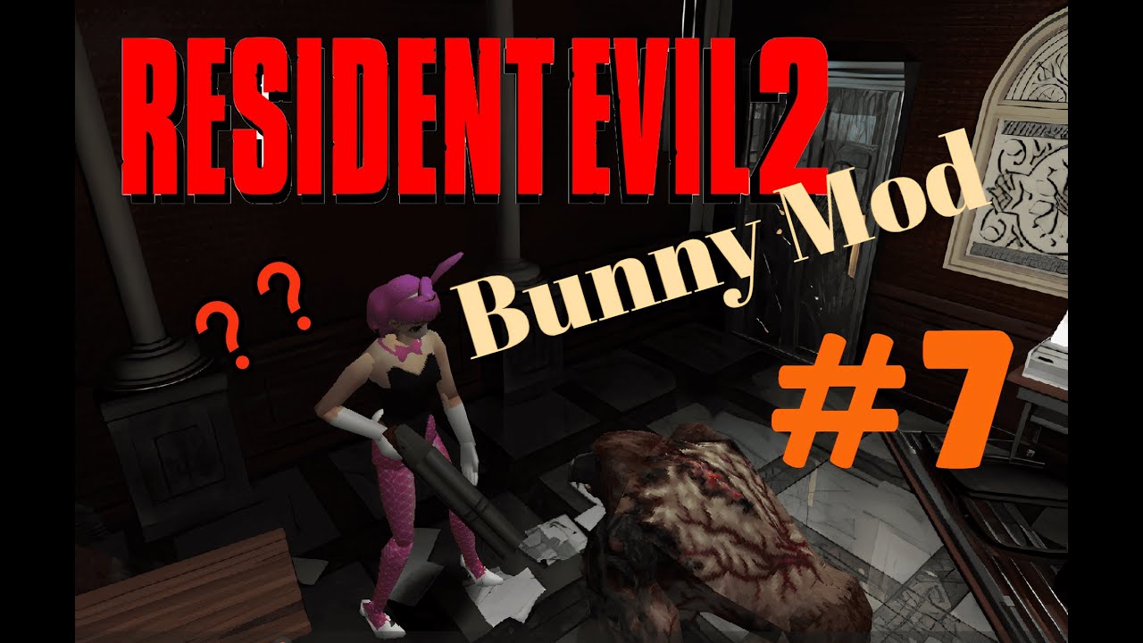 バイオ2 Resident Evil 2 Bunny Mod 1 [v2.0.6] #7 - YouTube