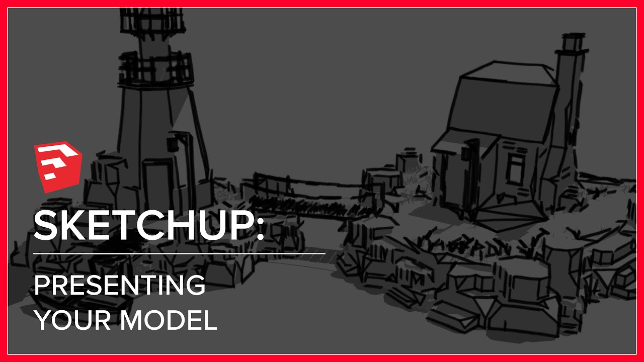 SketchUp: Presenting your model - YouTube