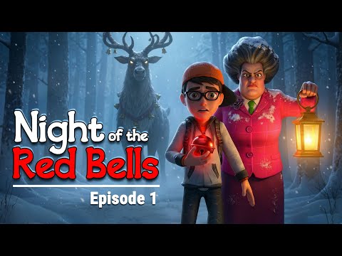 Night of the Red Bells| Episode 1 | A Dark Christmas Story | Z&K Global | Scary Teacher 3D |