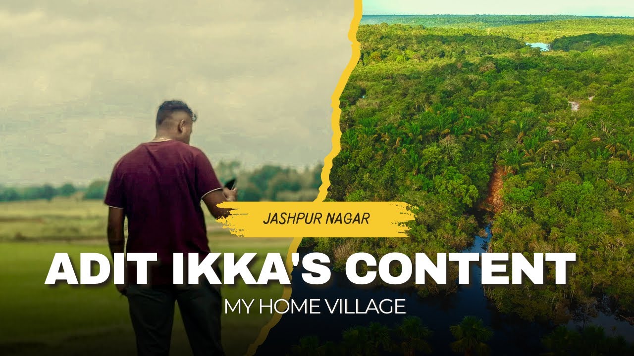 📍Adit Ikka ka Ghar – Jashpur Nagar Vlog | Nature, Vibes & Oraon Masala ...
