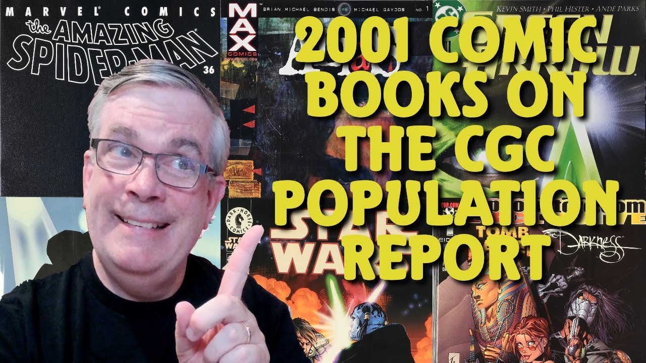 2001 Comic Books on the CGC Population Report - YouTube