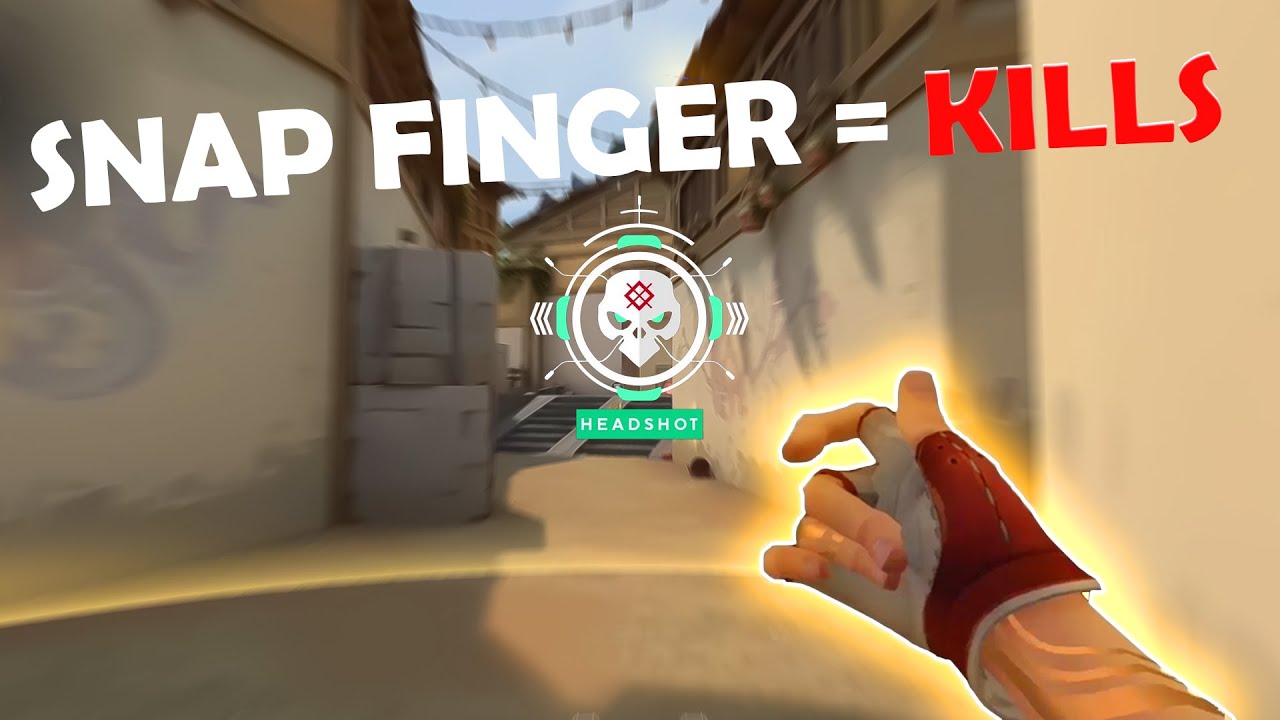 SNAP FINGER = Kills 💀 | VALORANT - YouTube