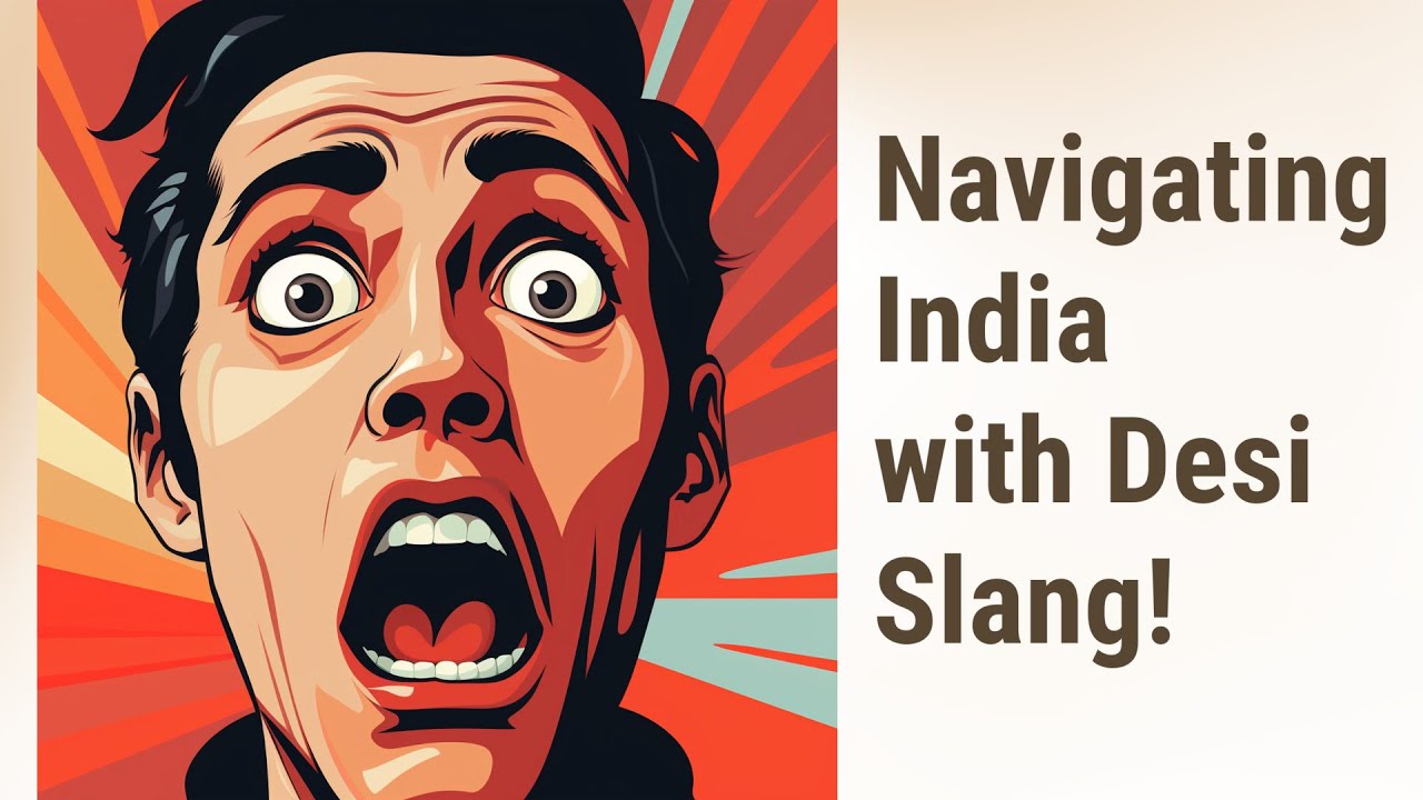 Finding Your Way in India: Navigating with Desi Slang! - YouTube