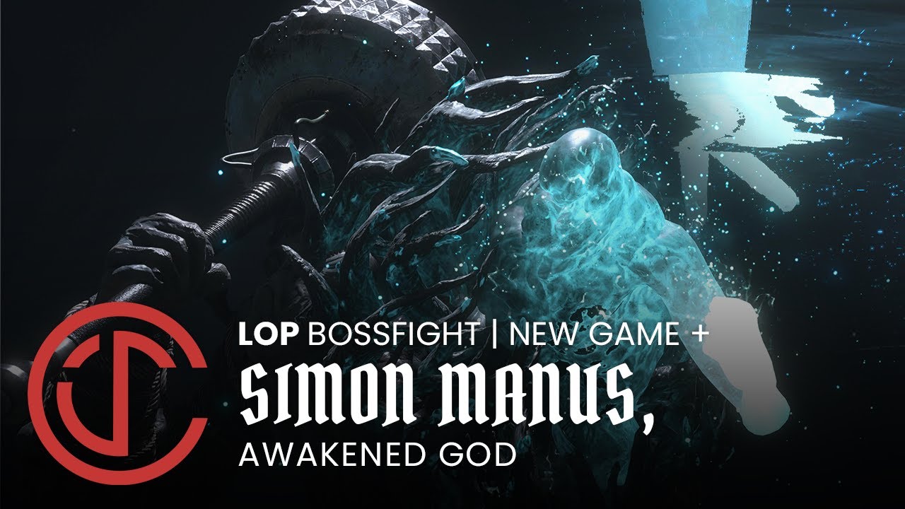 Lies of P - Simon Manus, Awakened God - NG+ - YouTube