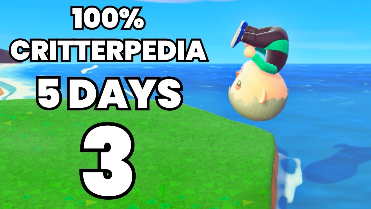 UNEDITED: I Completed the ACNH Critterpedia in 5 DAYS! Part 3/4 - YouTube