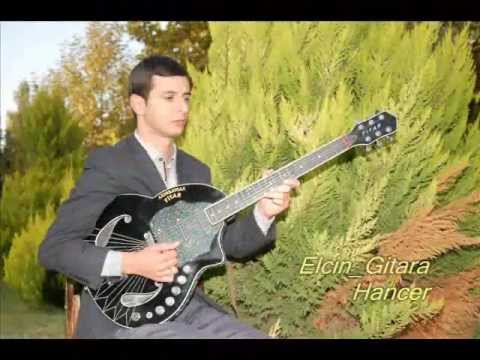 Elcin kitara ((Hancer))