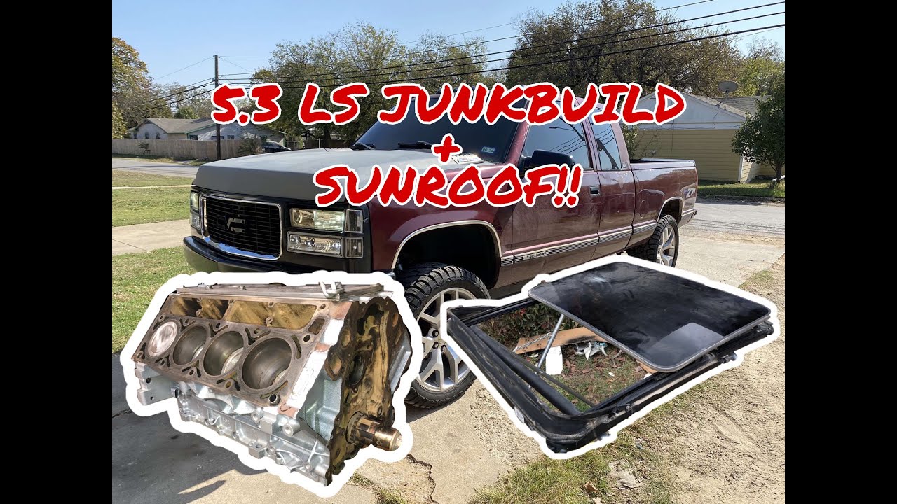 Z71 OBS GETS A SUNROOF!! + 5.3 LS JUNK BUILD!!! - VLOG#20 - YouTube