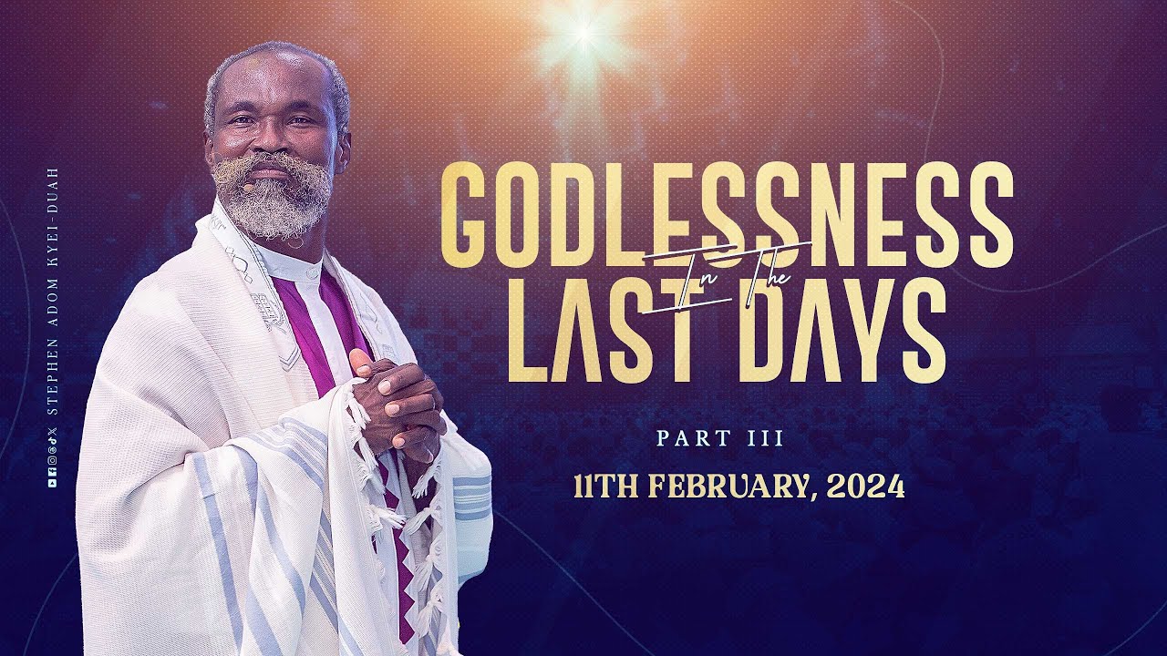 part 3) GODLESSNESS IN THE LAST DAYS | Sun 11th Feb, 2024 | # ...