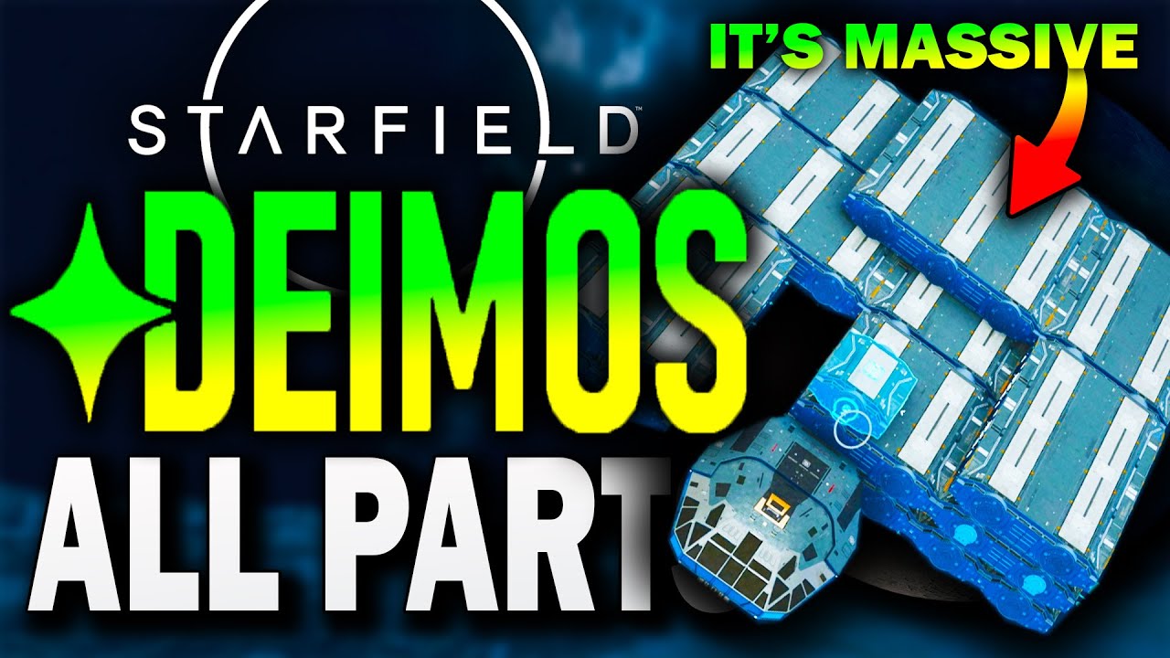 STARFIELD - DEIMOS ship CUSTOMIZATION all PARTS.. Let's look INSIDE and ...