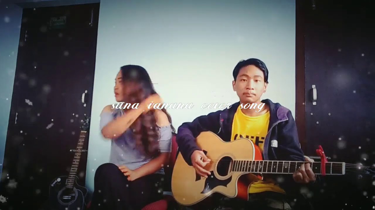 suna vanana cover song by Anij gurung &Anisha gurung - YouTube