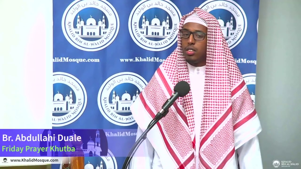 Abdullahi Duale - Friday Khutbah Friday, March 22, 2019 - YouTube