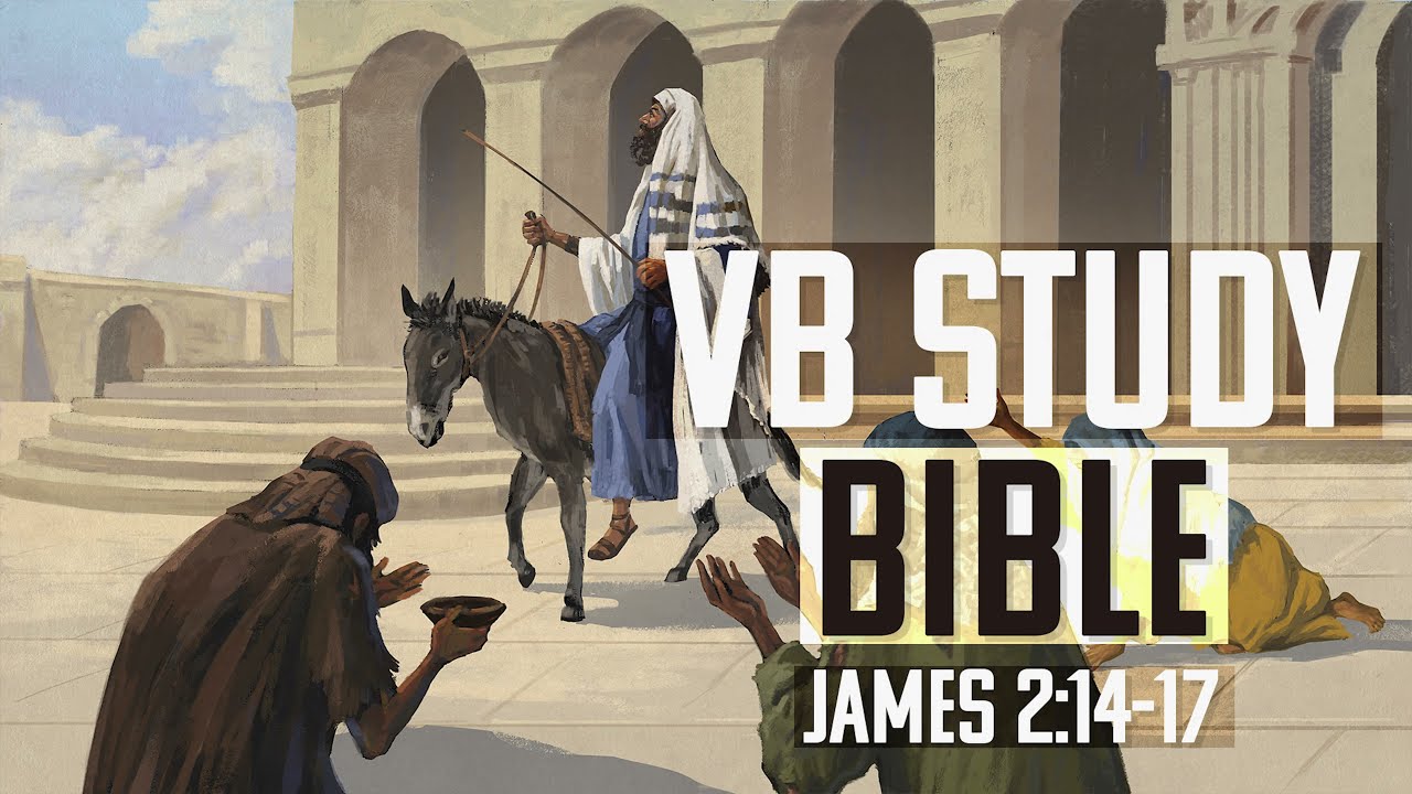 James 2 14 17 The Video Bible Study Bible YouTube