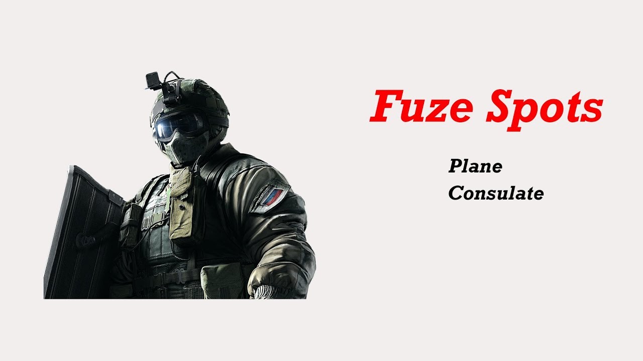Fuze Guide 2: Plane & Consulate | R6 Siege - YouTube