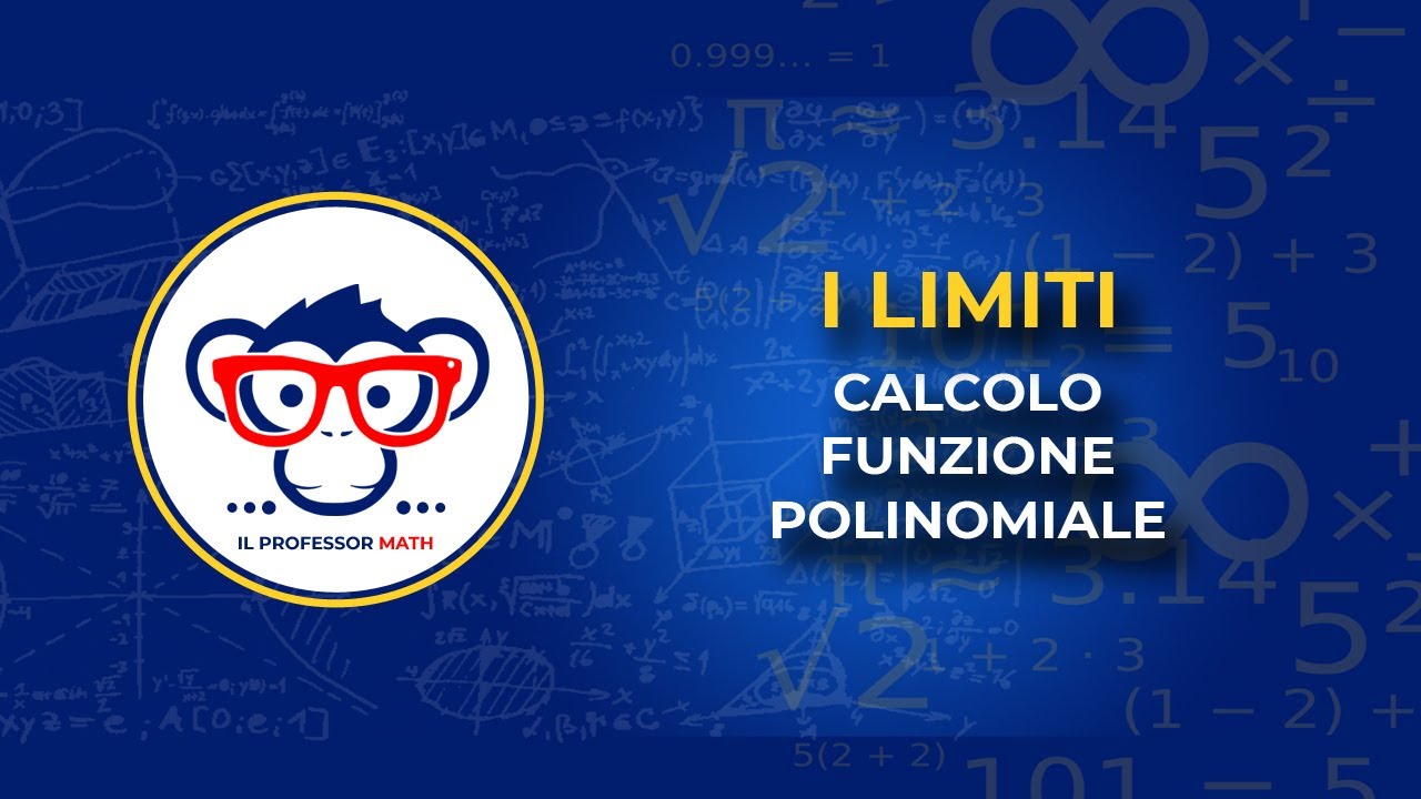 I Limiti: Come calcolare il Limite di una Funzione Polinomiale - YouTube