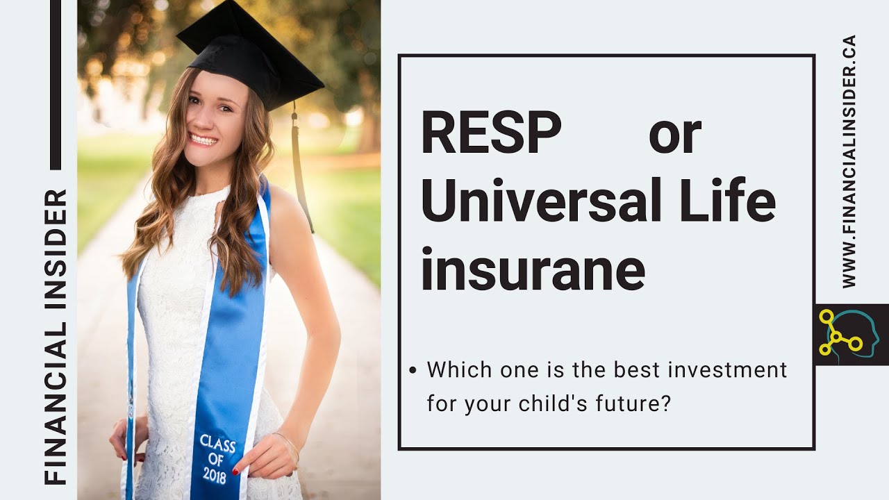 RESP or Universal Life insurance? - YouTube