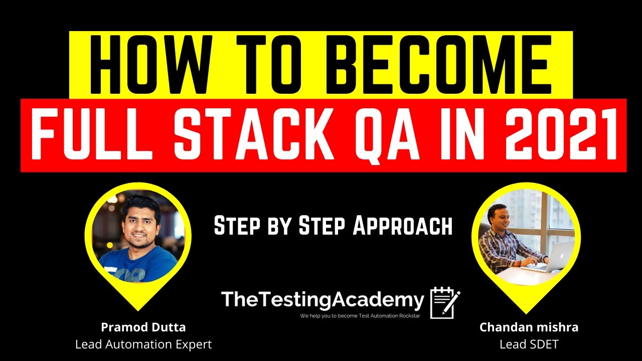How To Become Full Stack Qa Automation Testing Engineer 2021 Edition 4892