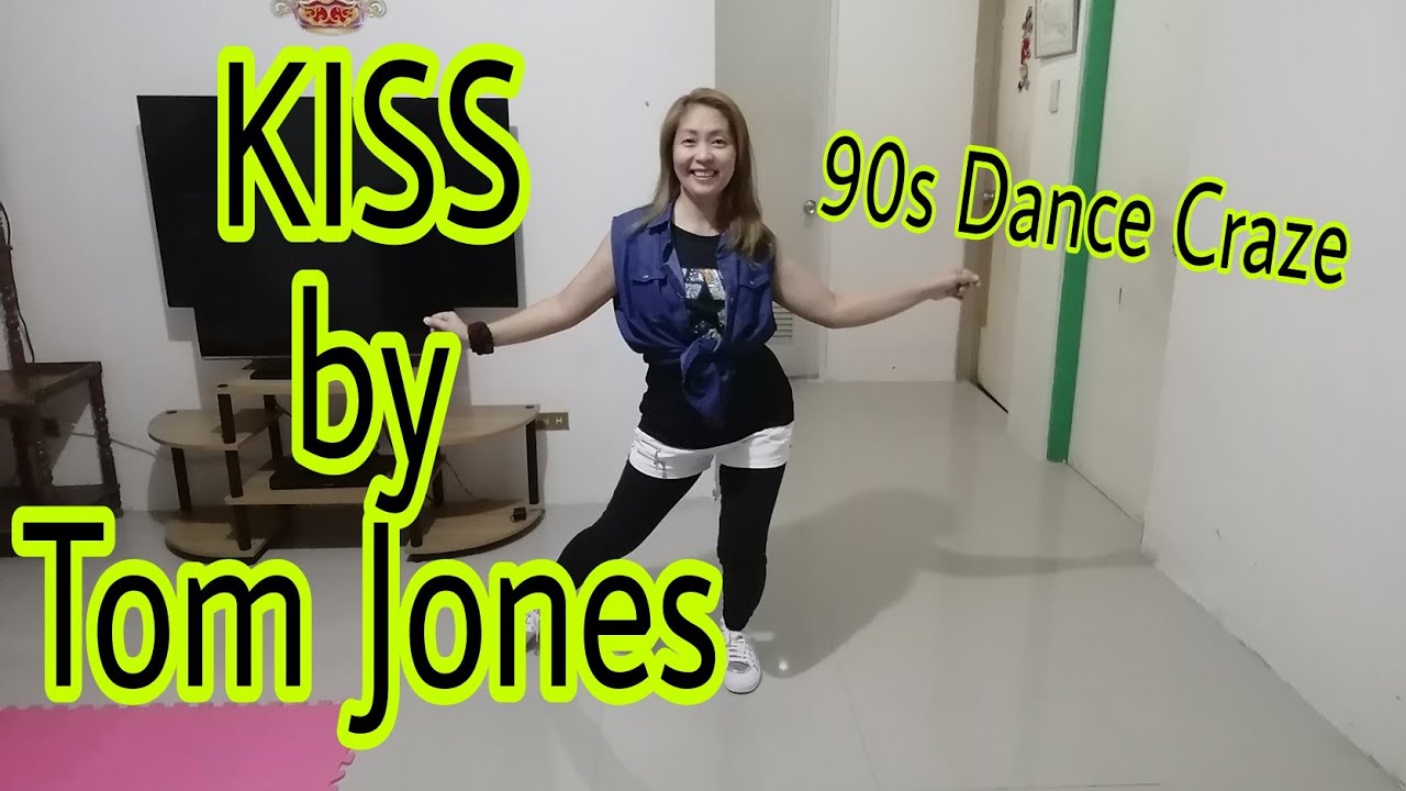 KISS by Tom Jones | Dance Fitness| Zumba| Dance Workout| jinky em - YouTube
