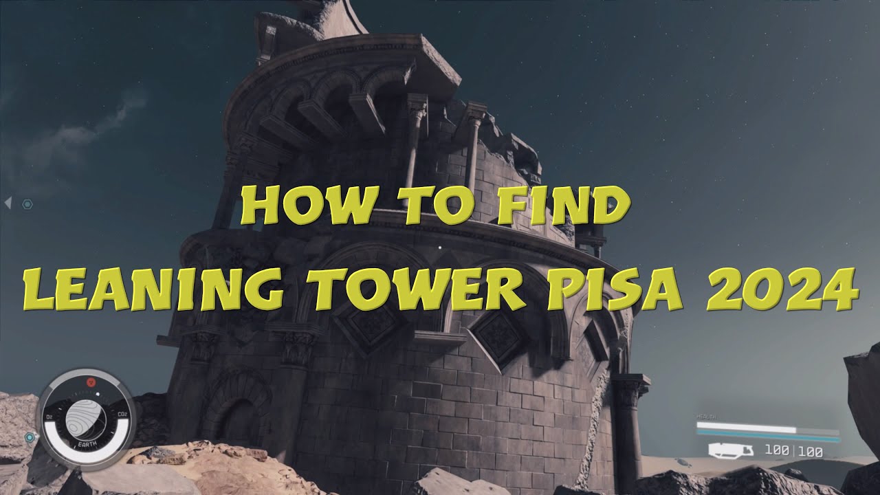 Starfield How to find Leaning Tower Of Pisa - 2024 - YouTube