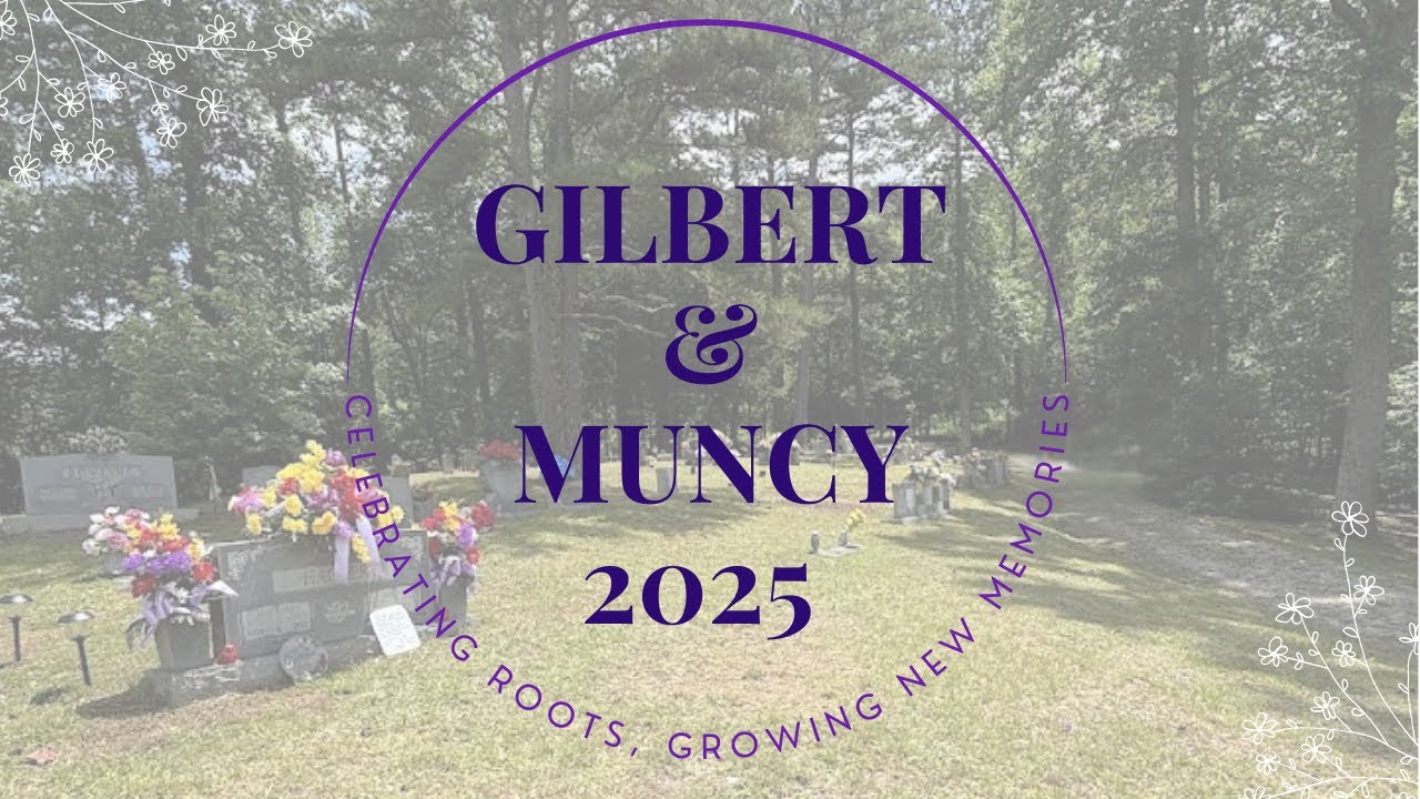 Gilbert - Muncy Family Reunion 2025 - YouTube