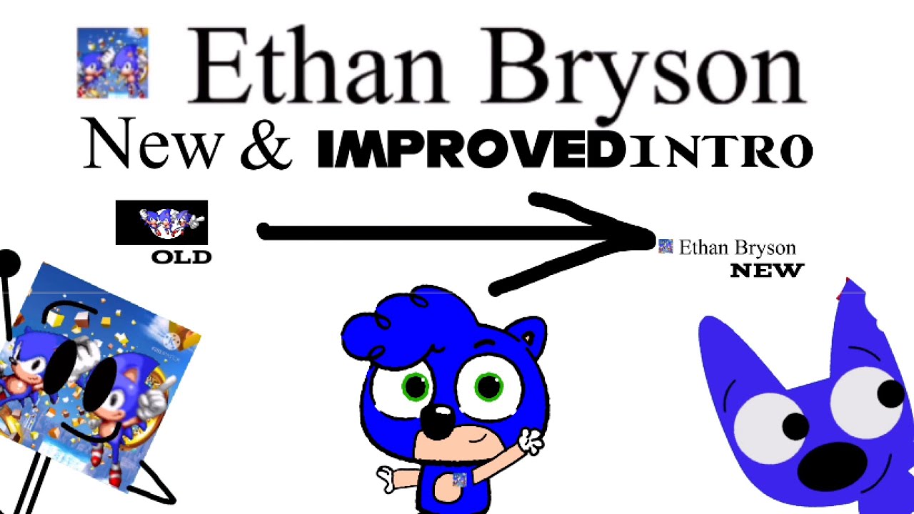 Ethan Bryson’s New & Improved Intro! - YouTube