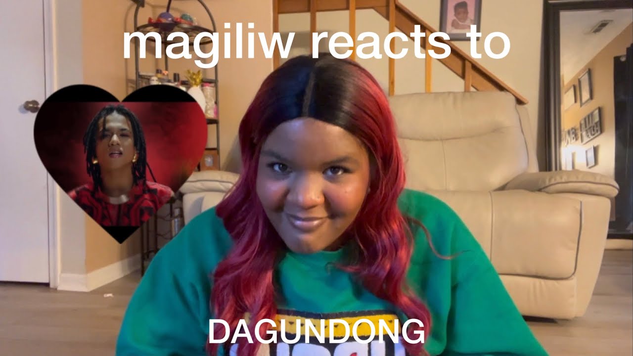magiliw reacts to dagundong by alamat🤭| amara’s world - YouTube